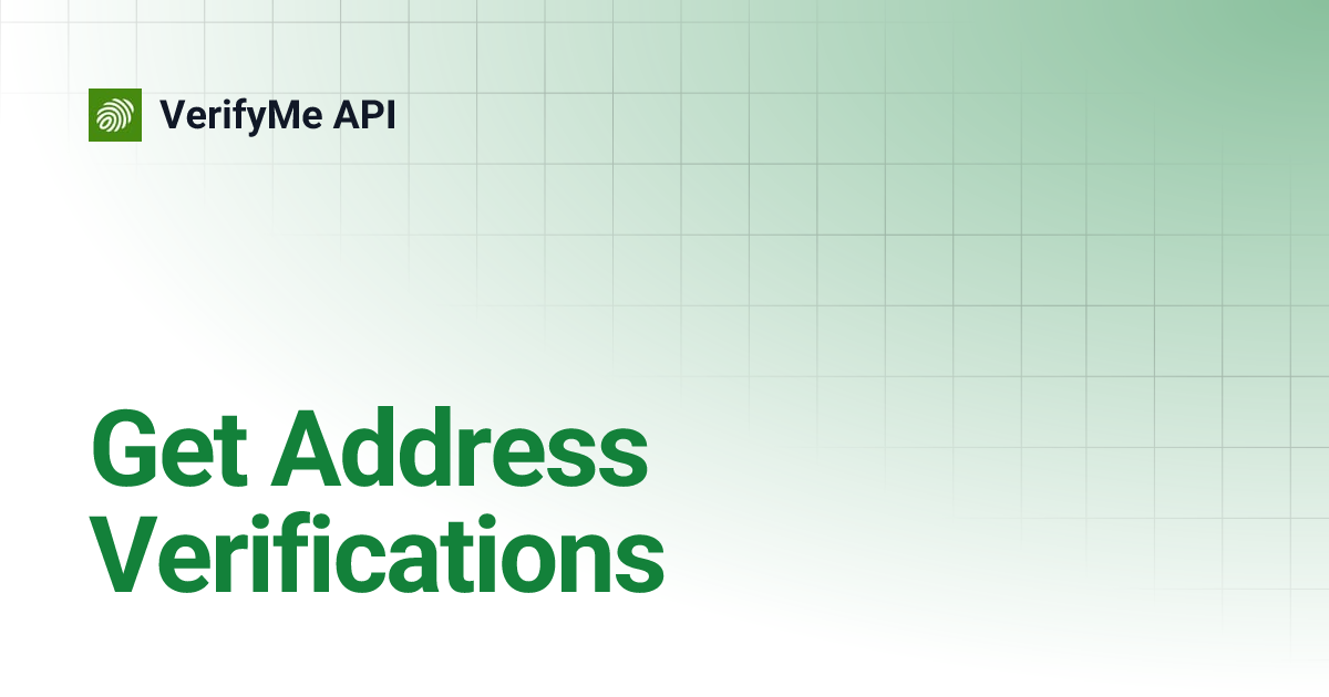 Get Address Verifications | VerifyMe API