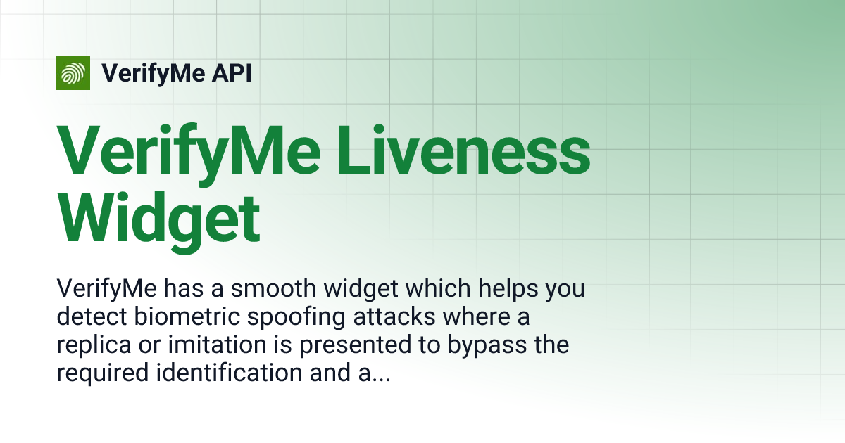VerifyMe Liveness Widget | VerifyMe API