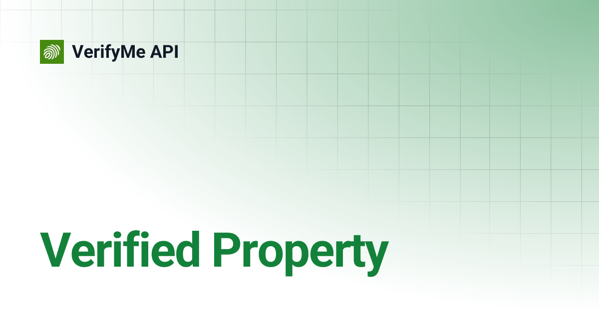 Verified Property | VerifyMe API